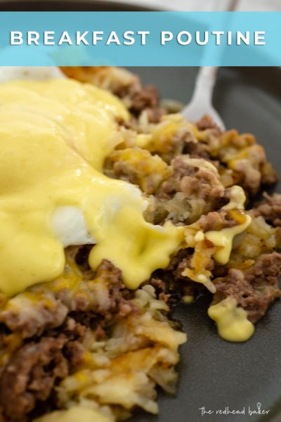 Breakfast Poutine — The Redhead Baker